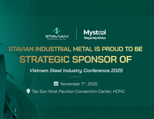 MEET STAVIAN INDUSTRIAL METAL AT THE VIETNAM STEEL INDUSTRY CONFERENCE 2025