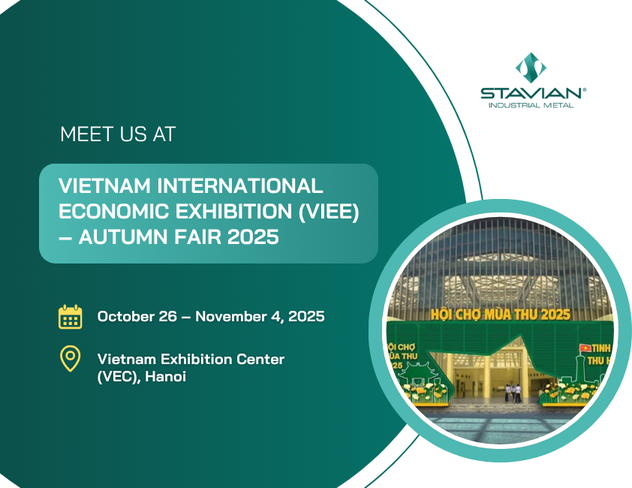 MEET STAVIAN INDUSTRIAL METAL AT THE VIETNAM INTERNATIONAL ECONOMIC ...
